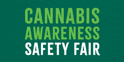 Cannabis Awareness Safety Fair | Cleveland State University